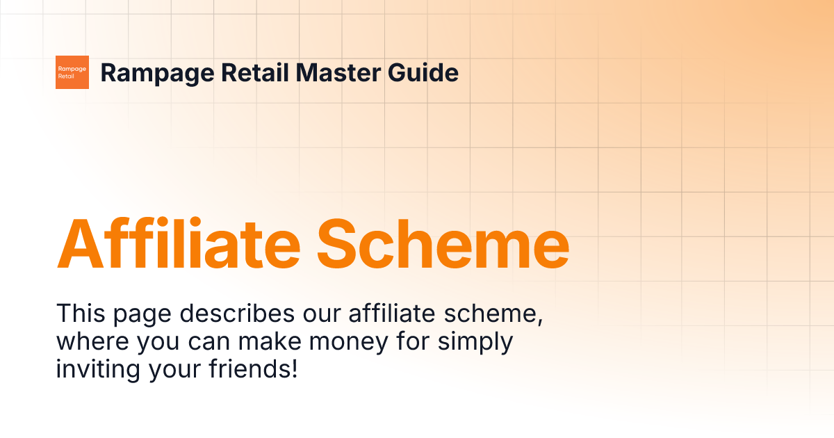 Affiliate Scheme | Rampage Retail Master Guide